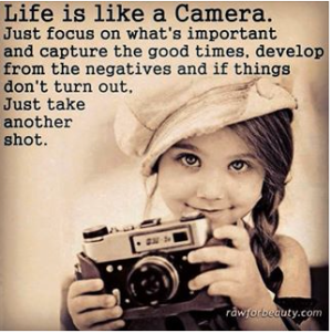 Life Is Like A Camera – My Good Time Stories